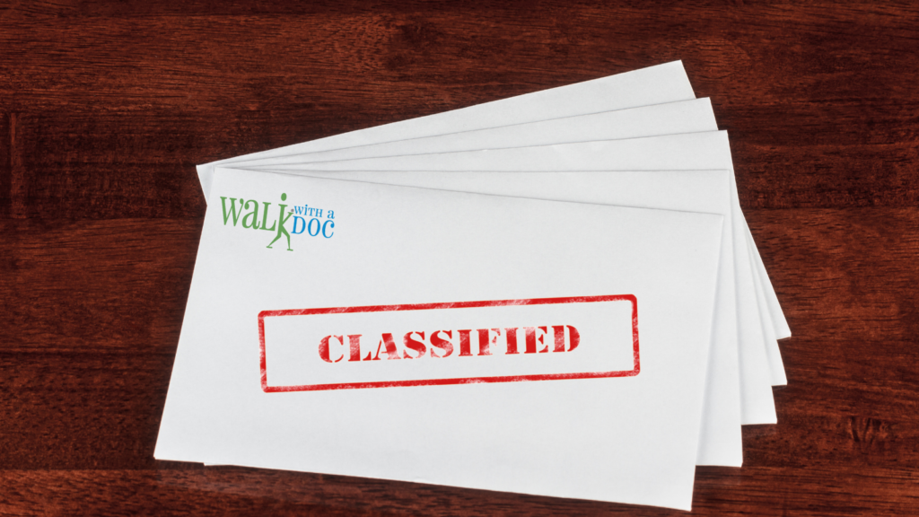 Classified Documents Revealed – Walk with a Doc
