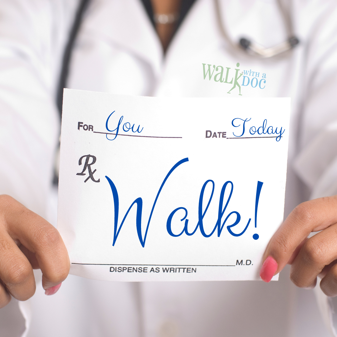 Join a Walk – Health Benefits of Walking – Walk with a Doc